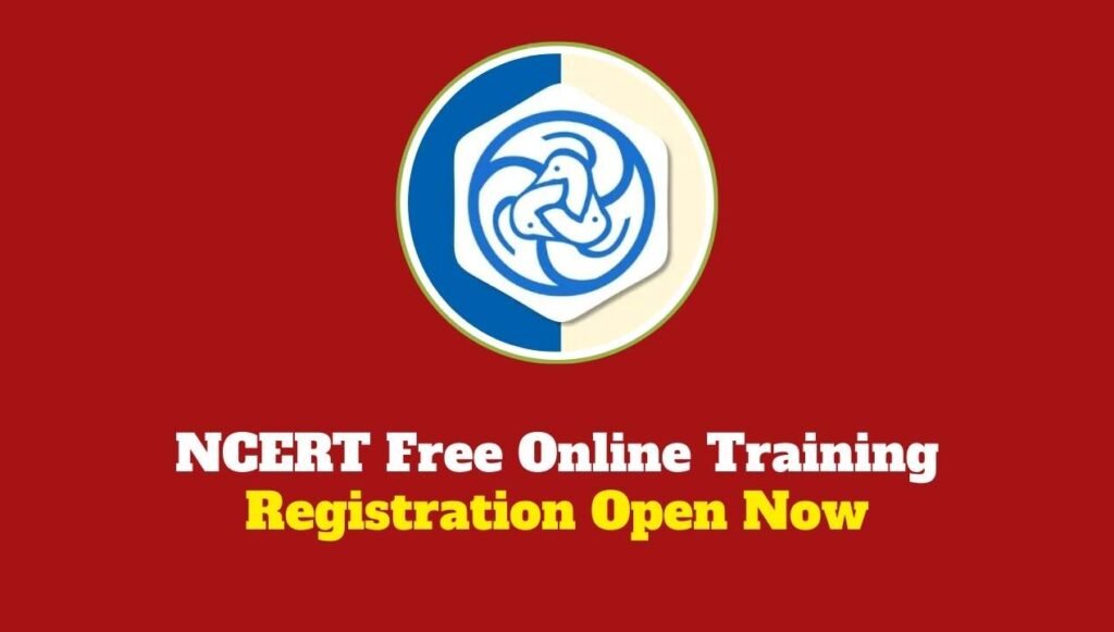NCERT CIET Online Free Training Program for Teachers, Parents and Students